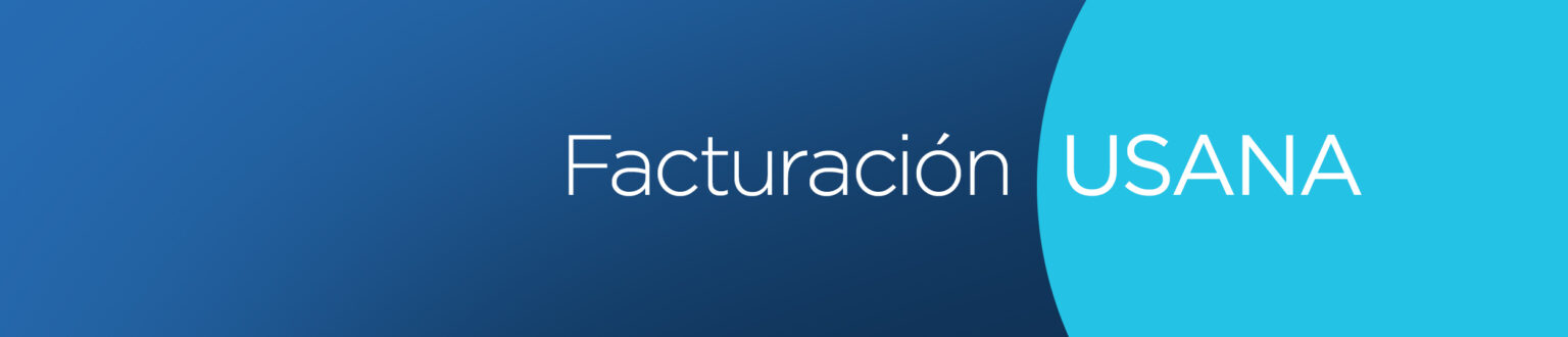 Facturación USANA - Hola USANA